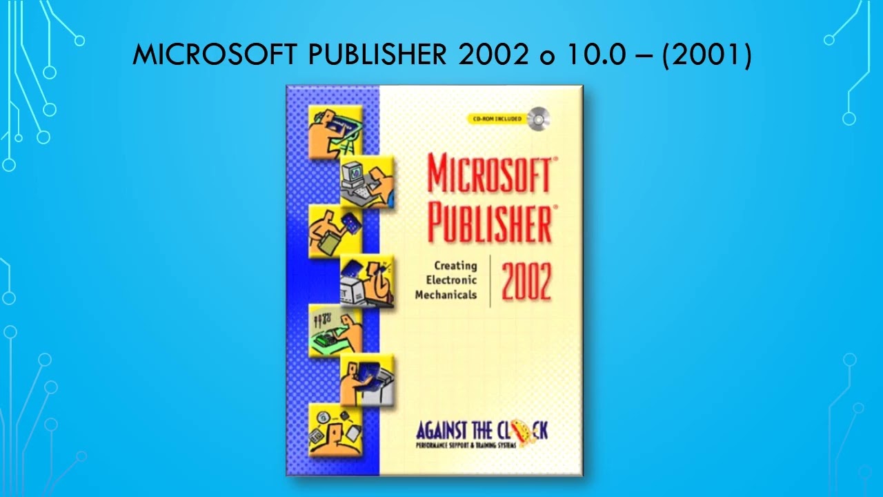 EVOLUCIÓN DE MICROSOFT PUBLISHER 1991-2021 - YouTube