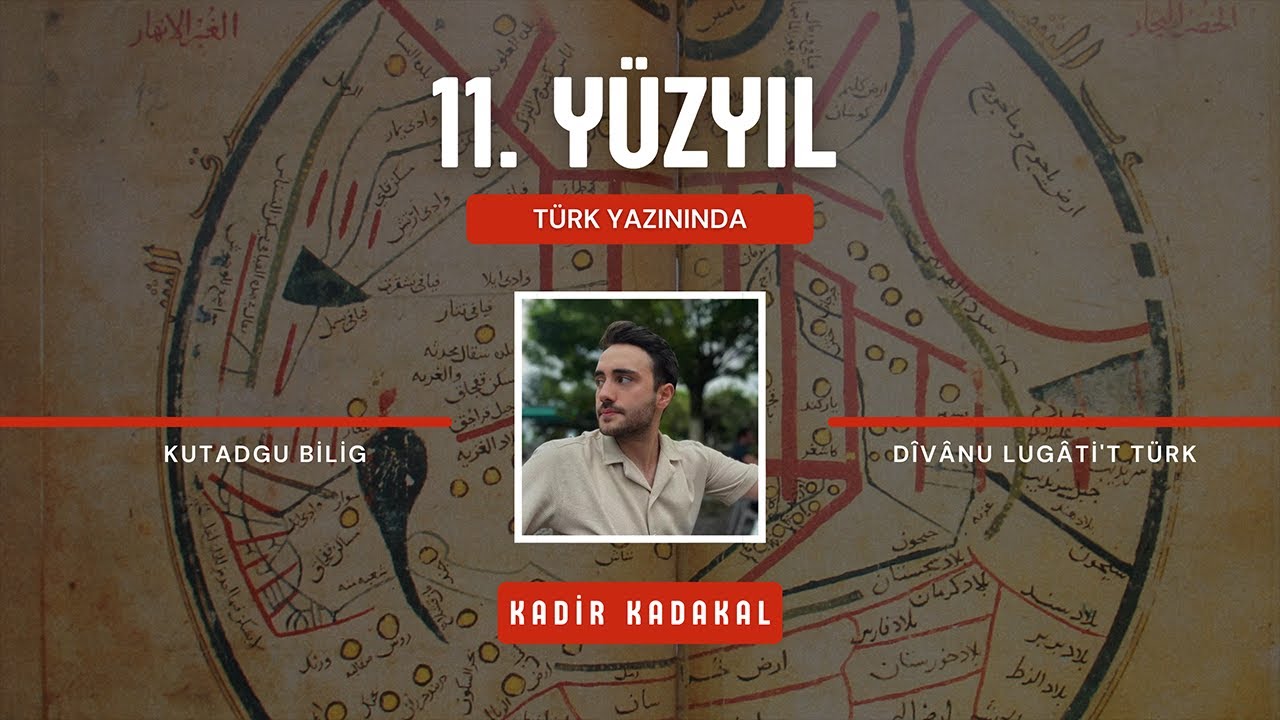 11. Yüzyıl Türk Yazınında Kutadgu Bilig ve Dîvânu Lugâti't Türk - Kadir ...