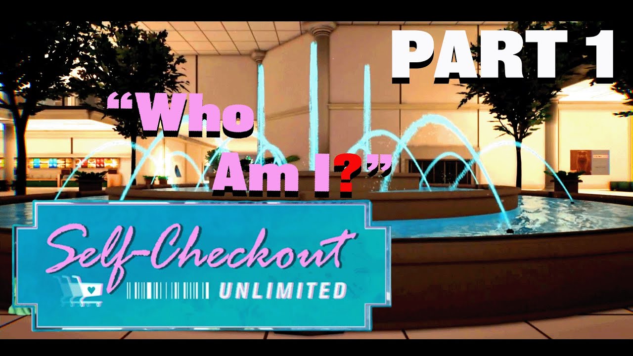 SELF-CHECKOUT UNLIMITED Losing MY MIND in Nostalgic Mall Simulator ...