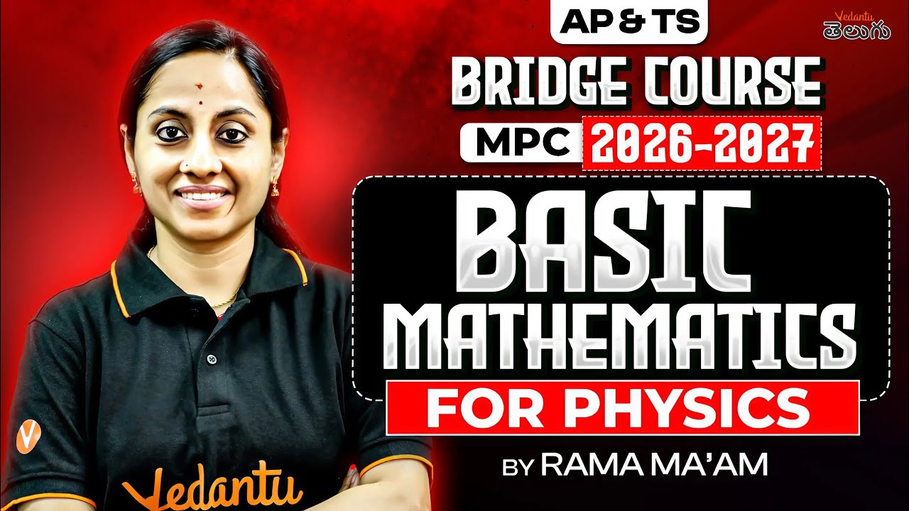 Basic Maths for Physics | Bridge Course for MPC 2026-27 | Rama Ma'am ...