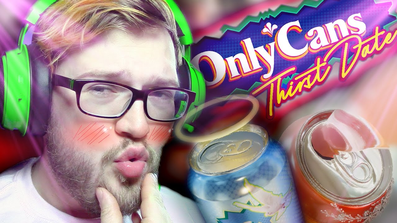 This Game is JUICY! | OnlyCans: Thirst Date (Hot & Steamy Edition ...
