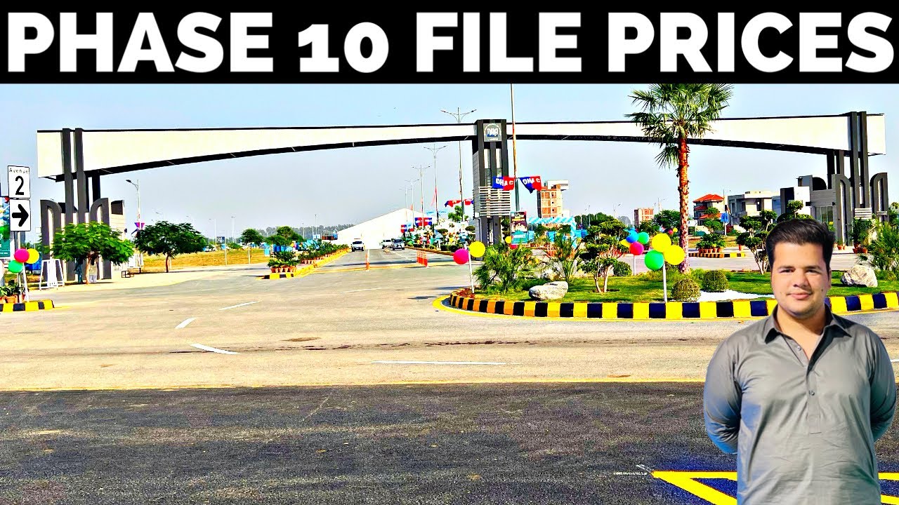 DHA PHASE 10 FILES PRICE AND UPDATE | DHA LAHORE PHASE 10 LATEST UPDATE ...