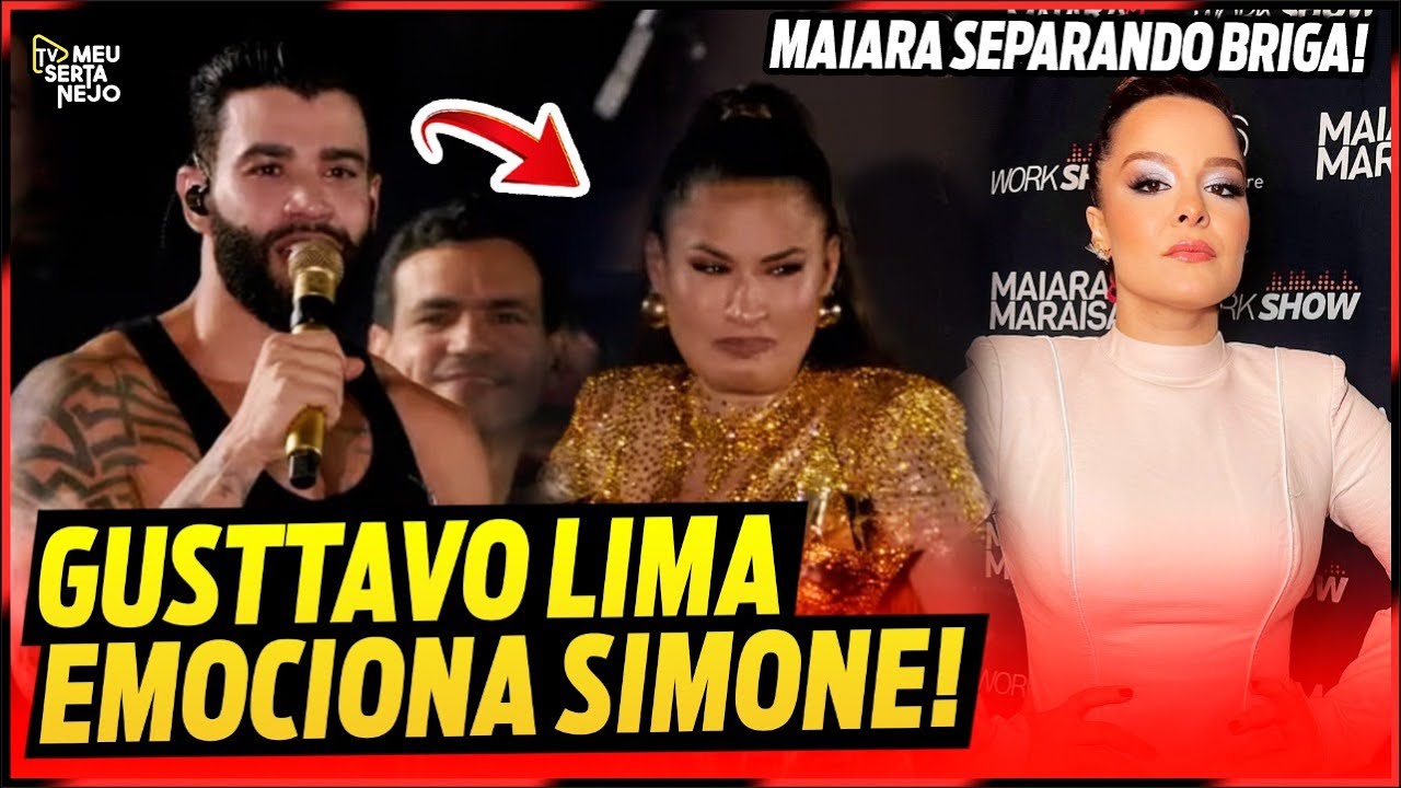 GUSTTAVO LIMA leva SIMONE às Lagrimas, MAIARA separa BRIGA, Xand o retorno! | Absurdos da Semana ...