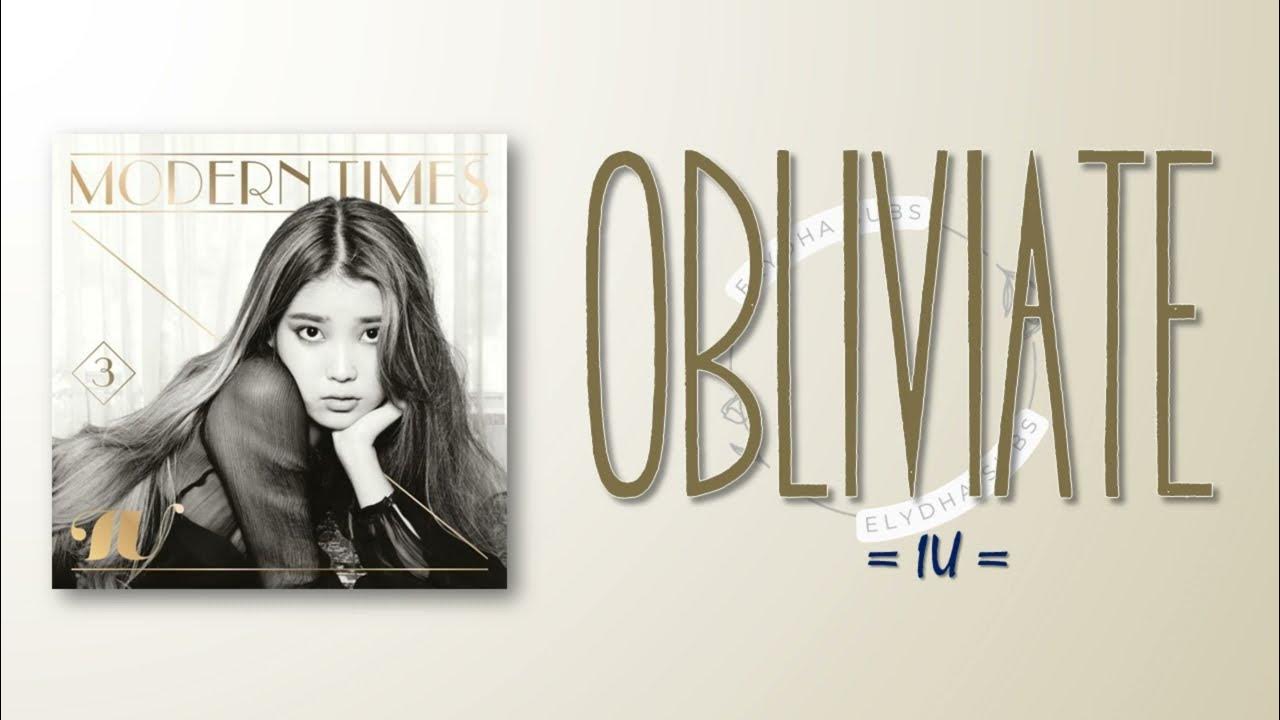 IU – Obliviate [RomIEng Lyric] - YouTube