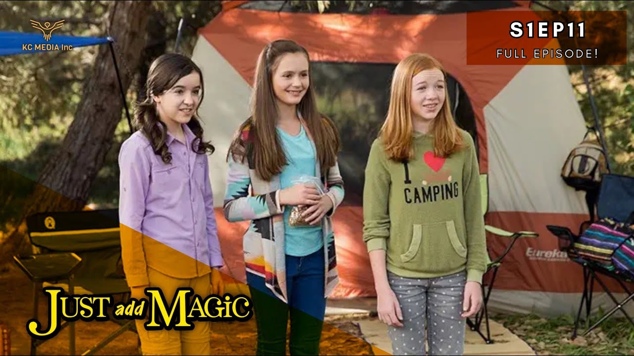 Just Add Magic - FULL EPISODE | Just Add Camping | Season 1 Episode 11 ...