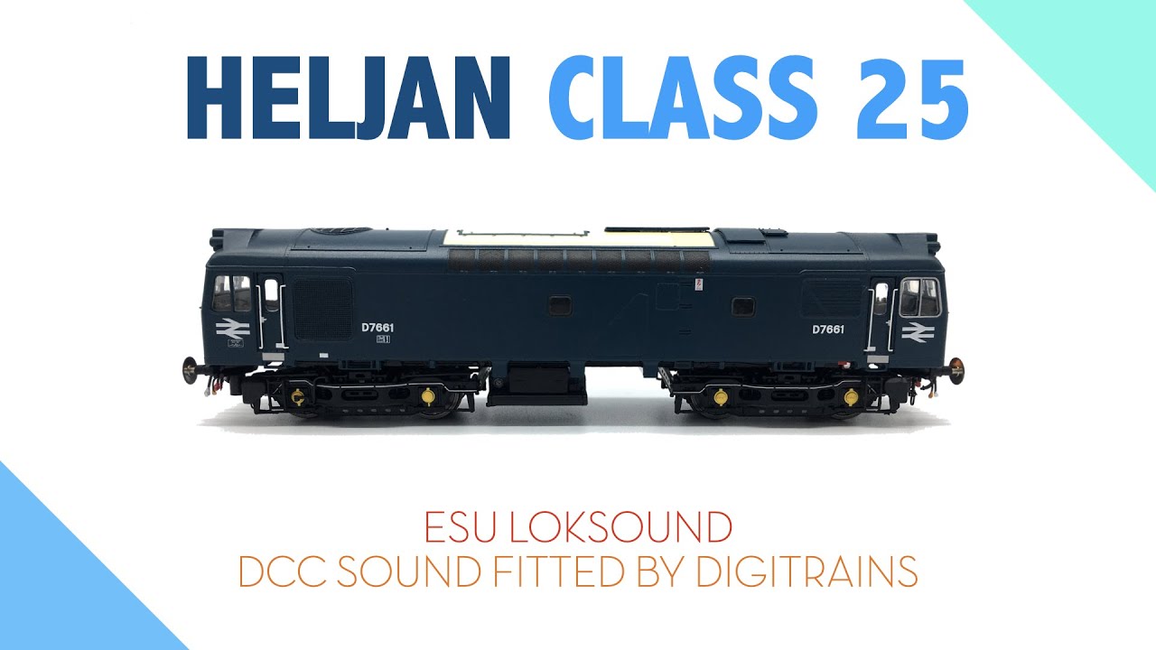 Heljan Class 25 Sound fitted by Digitrains - YouTube