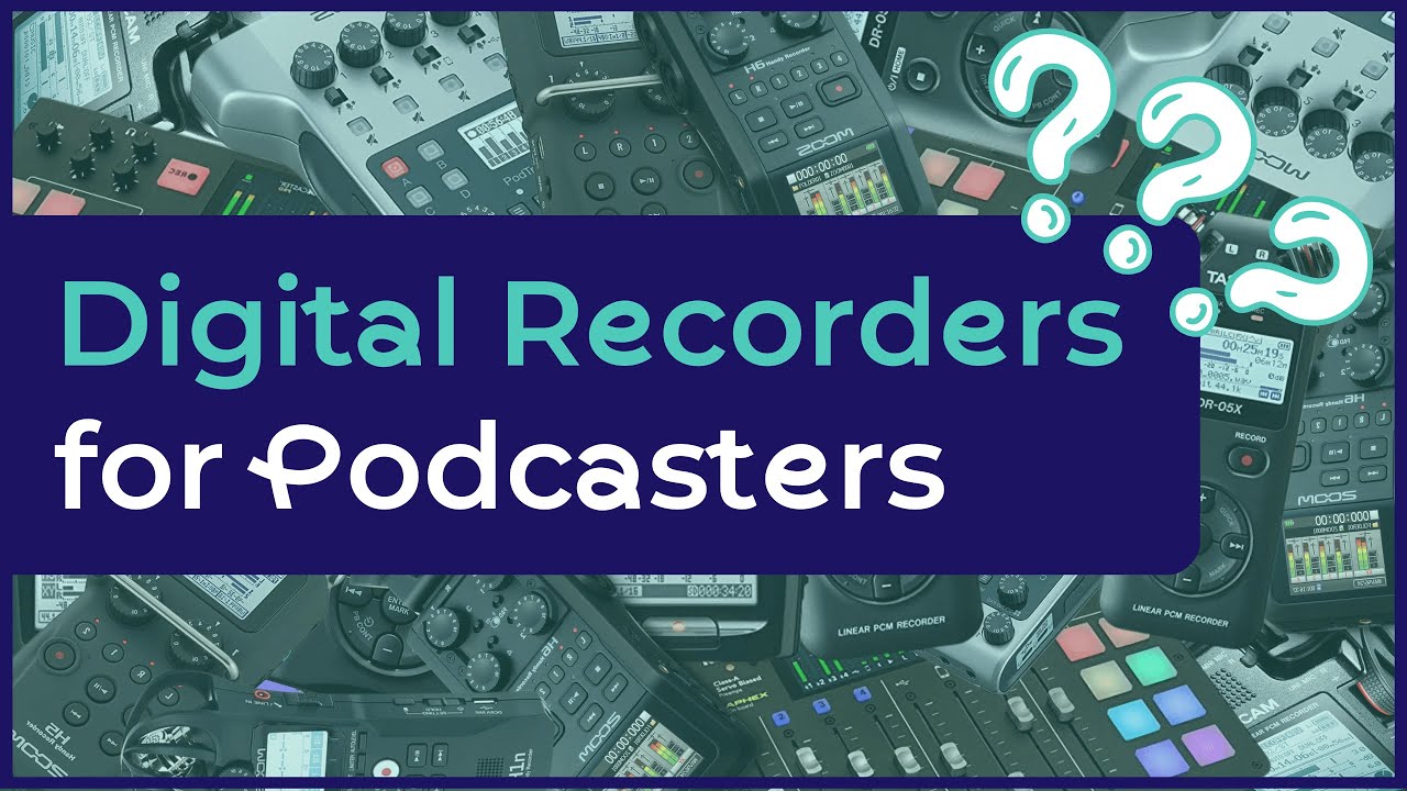 The Best Digital Voice Recorders for Podcasters | Quality, Bombproof ...