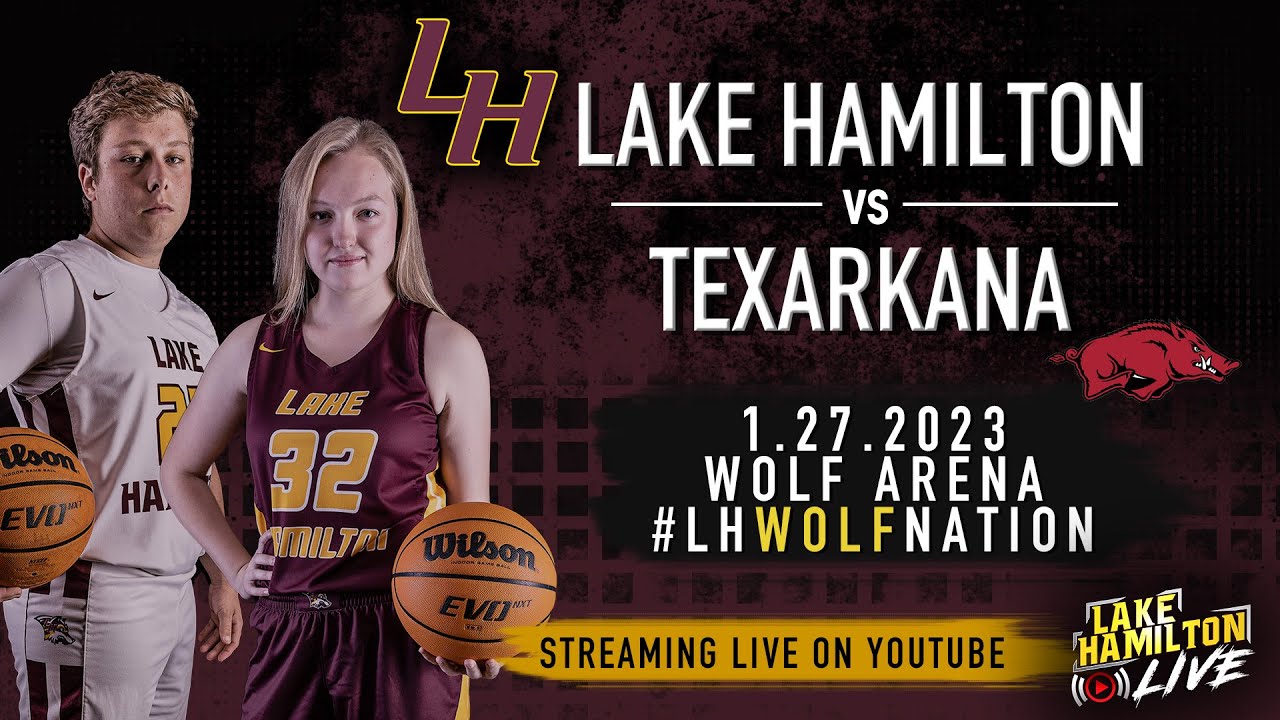 Lake Hamilton Wolves vs. Texarkana Razorbacks Varsity Basketball ...