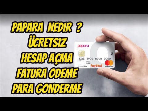 Papara Hesap Açma - Para Gönderme - Fatura Ödeme (Hepsi Ücretsiz)