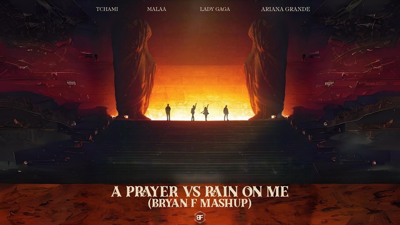 Tchami & Malaa x Lady Gaga & Ariana Grande | A Prayer vs Rain On Me ...