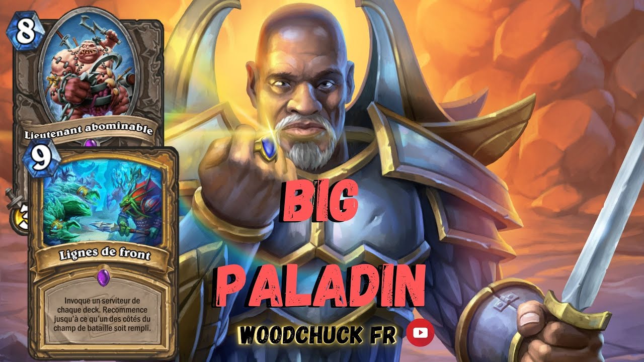 Hearthstone - Big Paladin + Jeu Concours - Woodchuck - YouTube