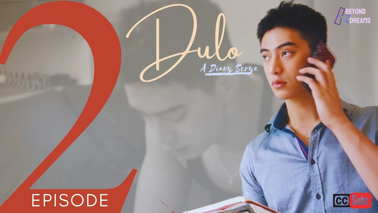 Dulo: A Diary Serye - Episode 2: Huling Pagkakataon (The Last Chance ...
