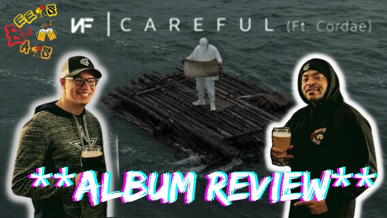 NF **ALBUM REVIEW** CAREFUL | NF Careful ft. Cordae Reaction - YouTube