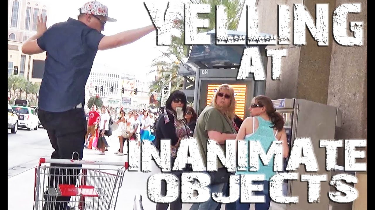 SHOUTING AT INANIMATE OBJECTS PRANK! - YouTube