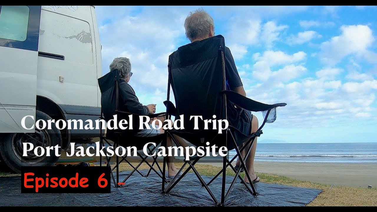 Port Jackson Campground | Coromandel Road Trip | New Zealand | EP06 ...
