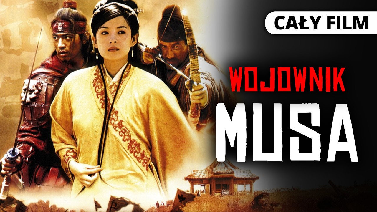 WOJOWNIK MUSA (2001) *** CAŁY FILM *** POLSKI LEKTOR *** Akcja ...