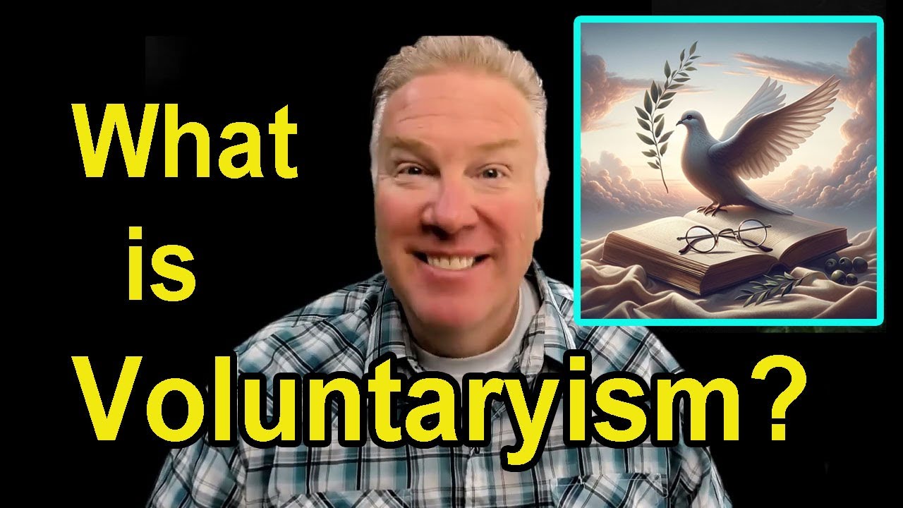 What is Voluntaryism? - YouTube