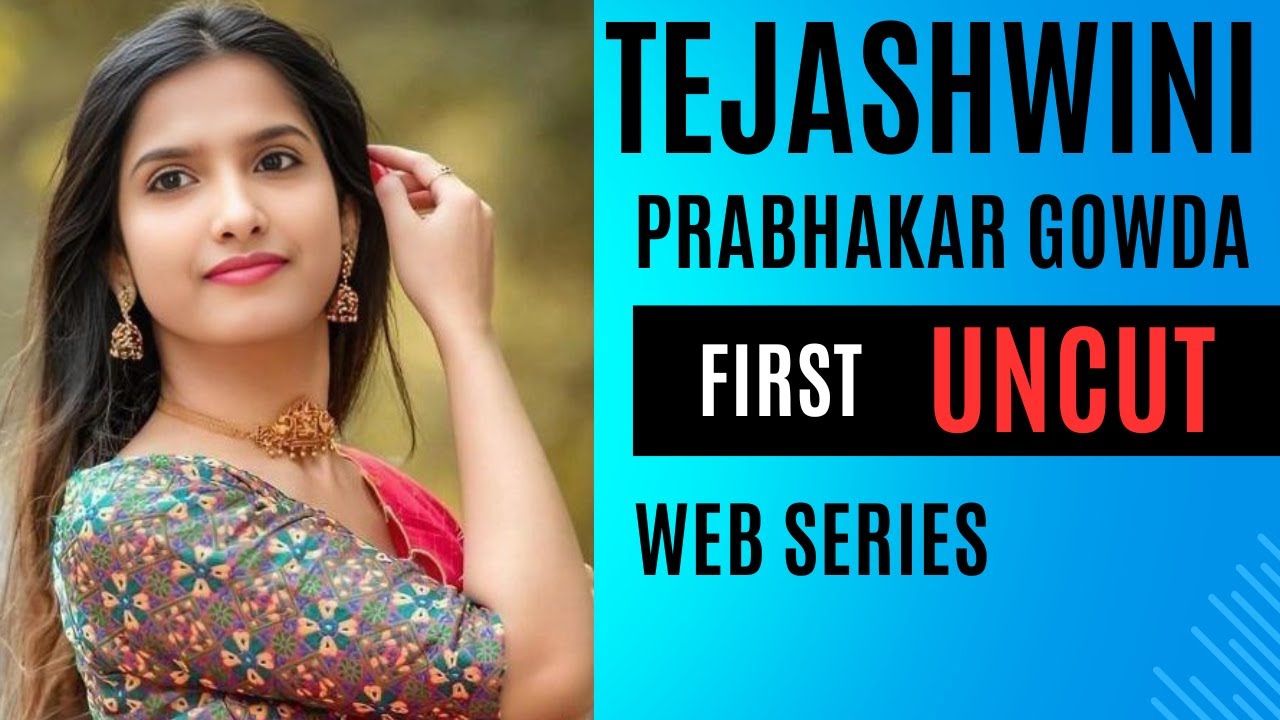 TEJASHWINI PRABHAKAR GOWDA FIRST UNCUT WEB SERIES NAME REVEALED | MOODX | - YouTube