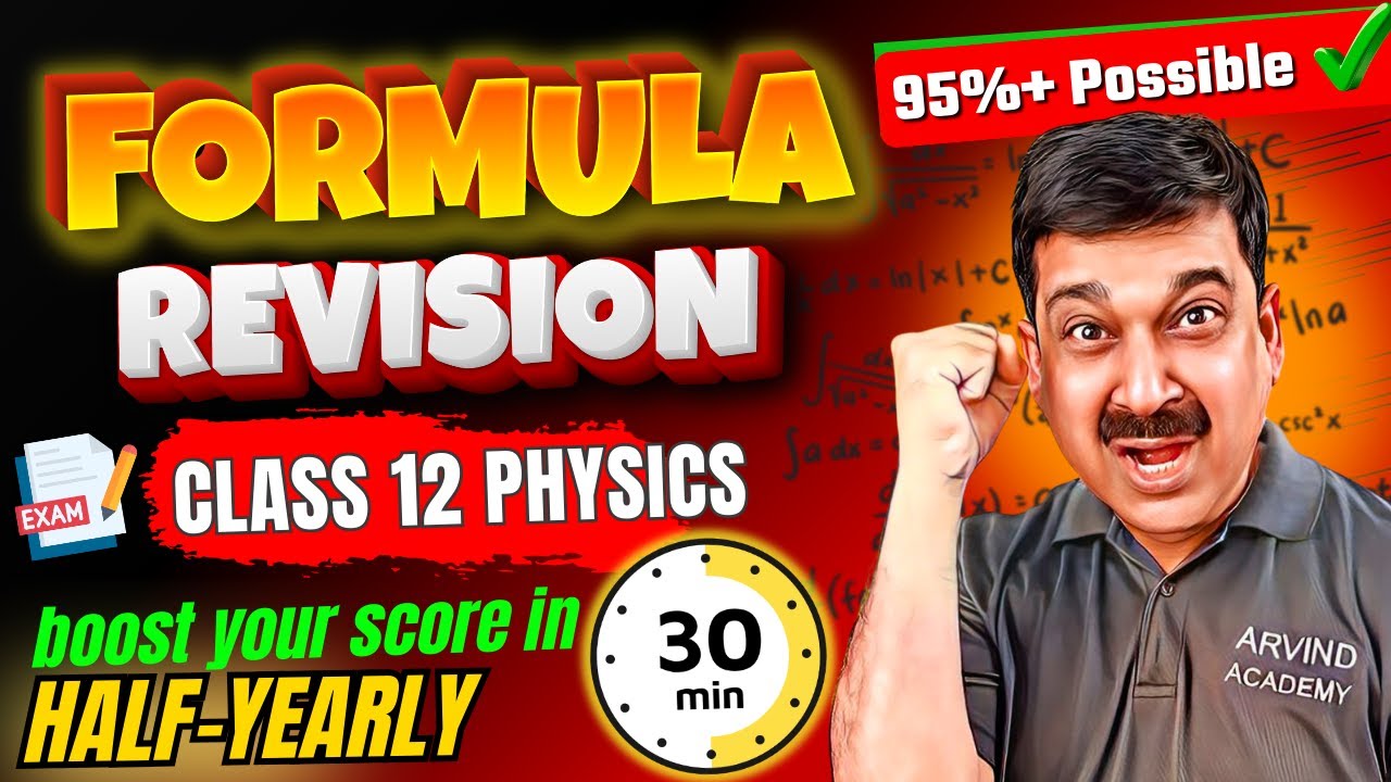 🔥 Formula Revision in 30 Min 😱 | Class 12 Physics Half Yearly 2025–26 ...