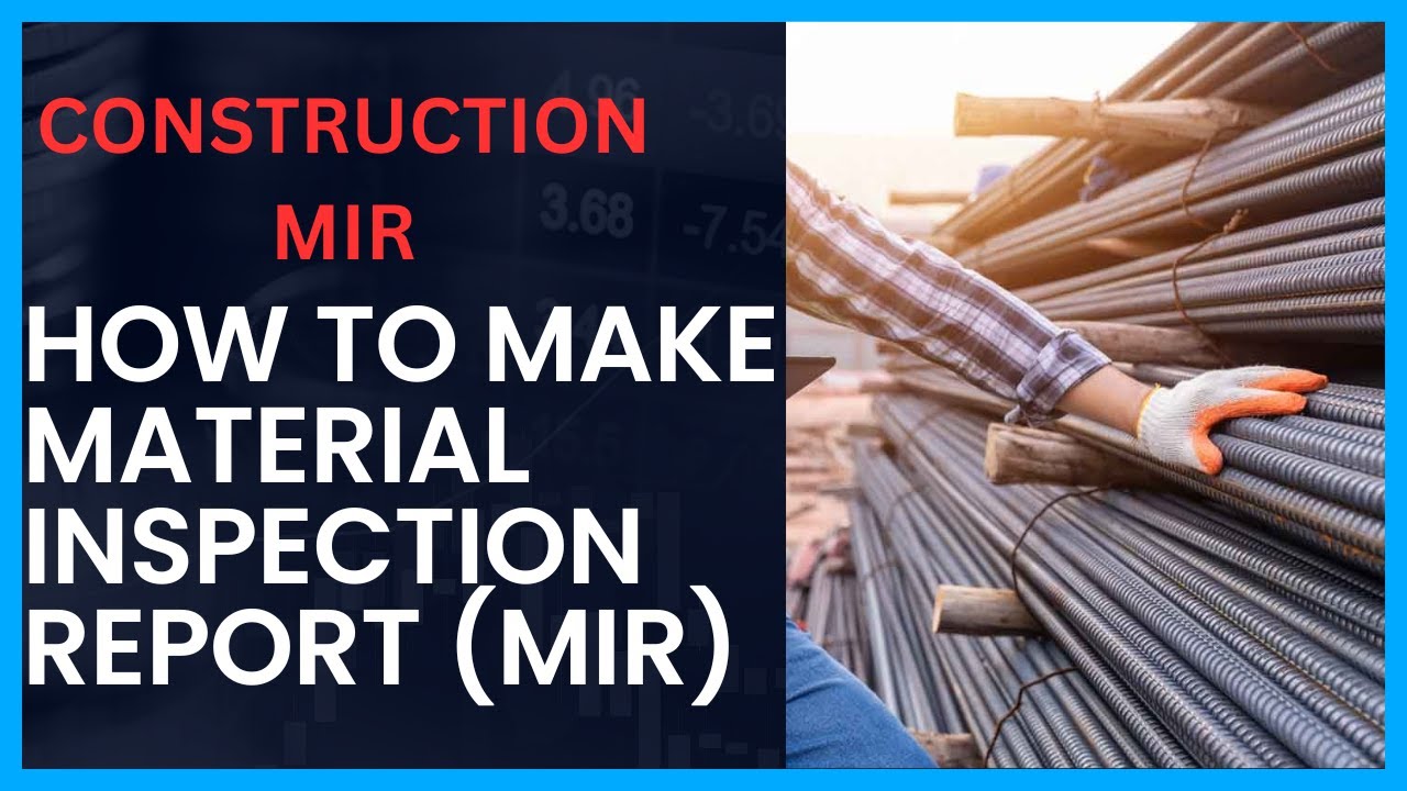 What is Material Inspection Report in Construction (MIR) - YouTube
