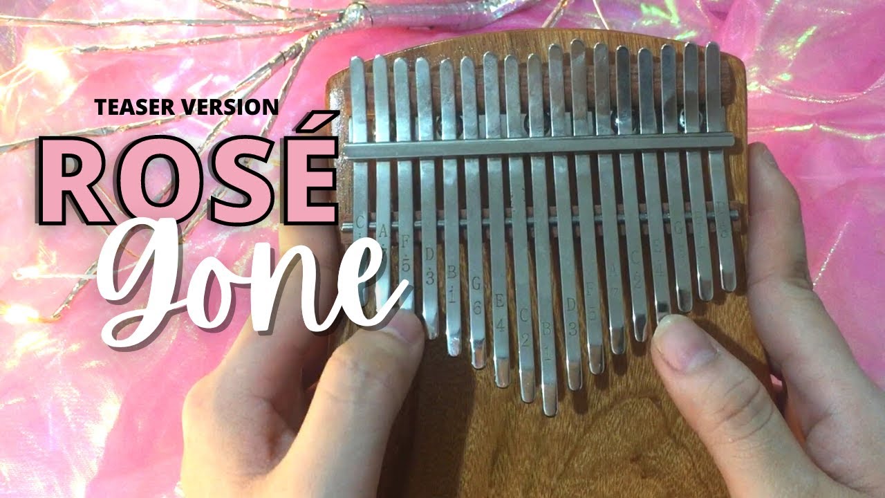 GONE ROSÉ Blackpink Kalimba Cover With Tabs | Teaser Version - YouTube