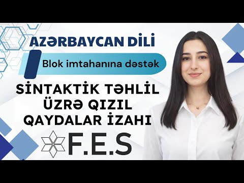 SİNTAKTİK TƏHLİL | QIZIL QAYDALAR İZAHI | AZƏRBAYCAN DİLİ | HƏVVA ZAMİRLİ #fes #azerbaycandili 