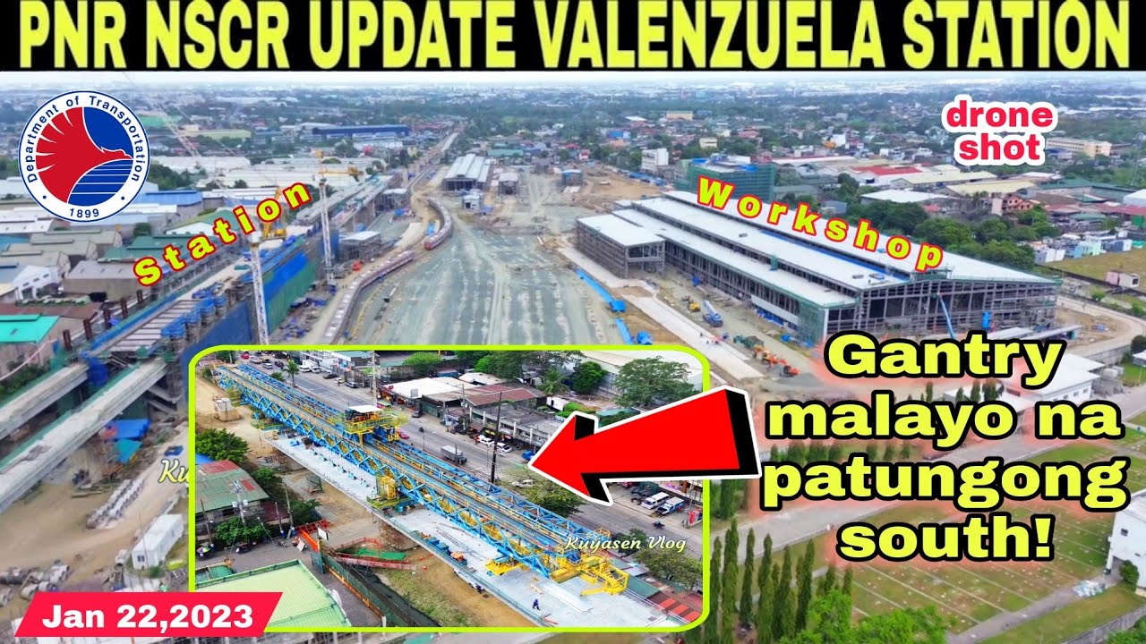 PNR NSCR UPDATE VALENZUELA STATION DEPOT|Jan 22,2024|build3x|build ...