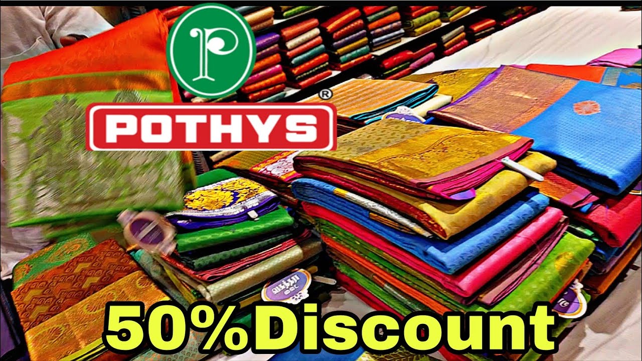POTHYS 50%Discount HUGE Pure Silk Sarees|Aadi Collections|Vasudhara ...