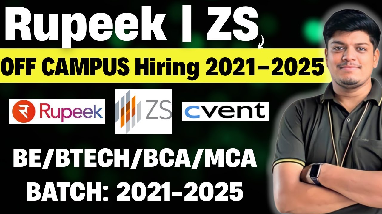 🔥Rupeek, ZS Hiring | BE/BTECH/BCA/MCA | Off Campus Drive 2025, 2024 ...