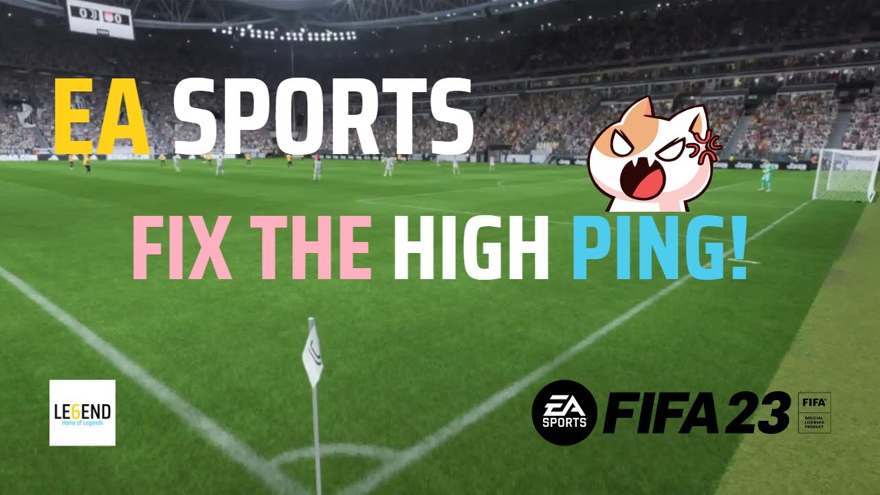 💢 EA Sports FIX the High Ping! 😡 | ⚽ FIFA 23 - YouTube