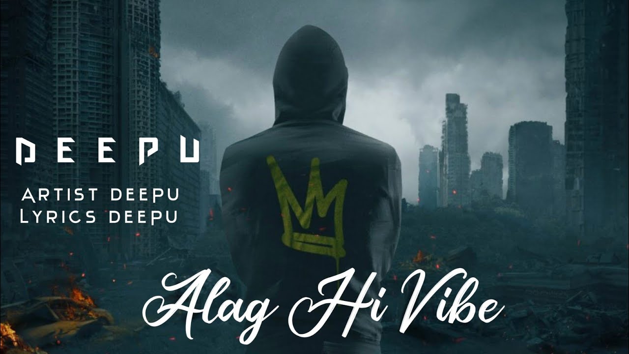 DEEPU - Alag Hi Vibe (Offical Video ) 2022 Rap Song - YouTube