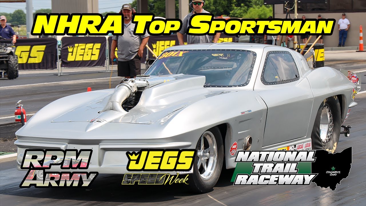 NHRA Top Sportsman Drag Racing | JEGS SPEEDWeek National Trail Raceway ...