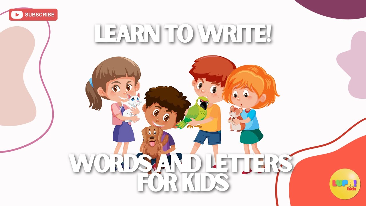 Learn to Write! Words and Letters for Kids – Fun Educational Video ...