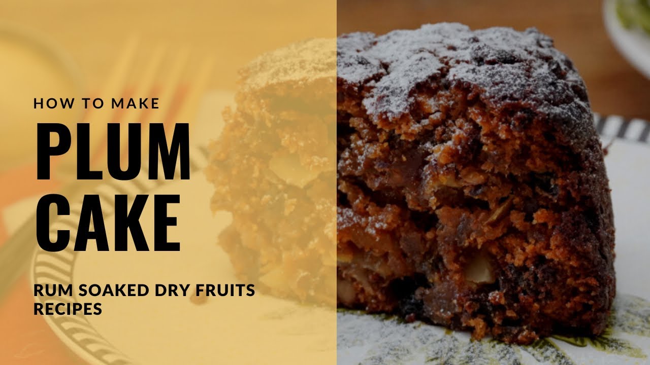 PLUM CAKE MIX || RUM SOAKED DRY FRUITS || WINE CAKE || CHRISTMAS CAKE ...