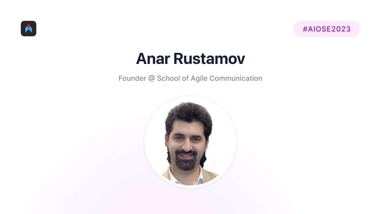 Complexities of Agile Communication Anar Rustamov | @ School of Agile ...
