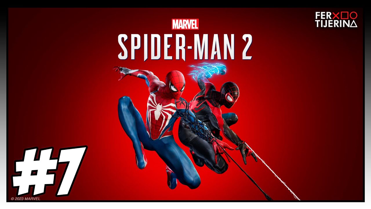 Spider-Man 2 con Fer Tijerina - Gameplay #7 - YouTube