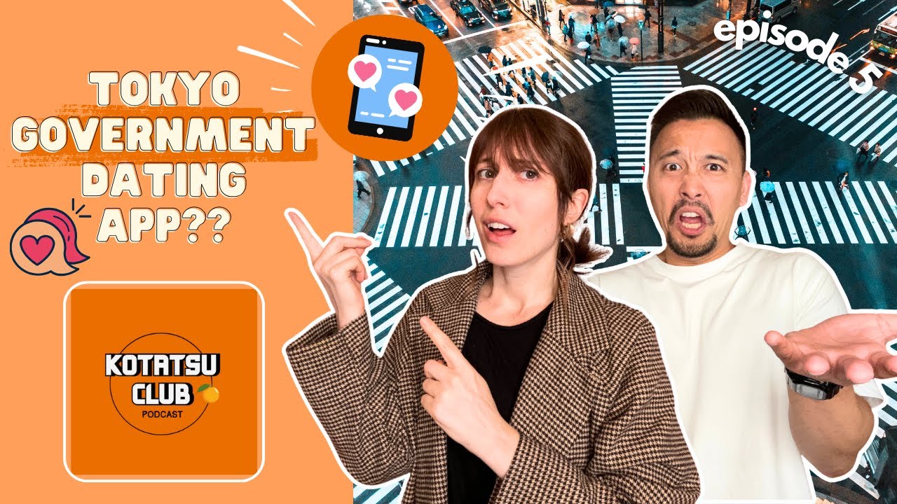 Why is Tokyo Government Making an Dating App? ll Episode 5 - YouTube