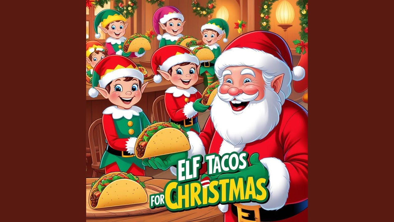 Elf Tacos for Christmas - YouTube