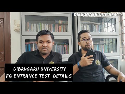 Dibrugarh University PG Entrance Test Details || Formfillup Details ...