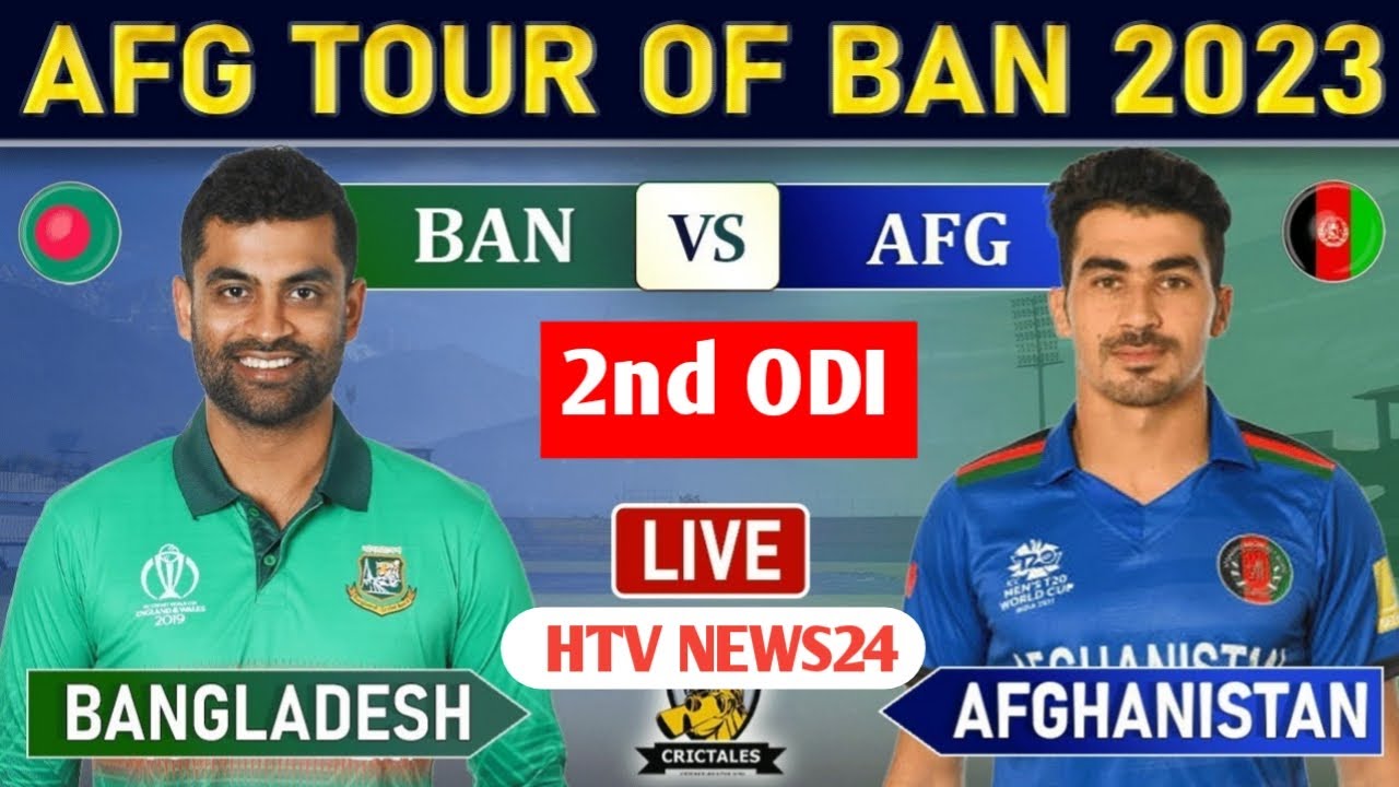 LIVE Bangladesh VS Afghnisthan 2023 - 2nd ODI | Live Comentri & Live ...