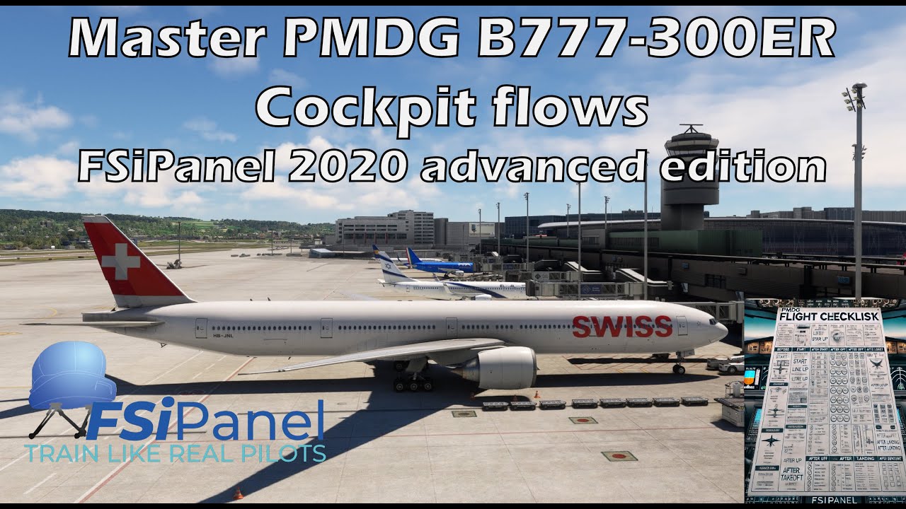 Master PMDG Boeing 777-300ER Cockpit Flows with FSiPanel 2020 Advanced ...