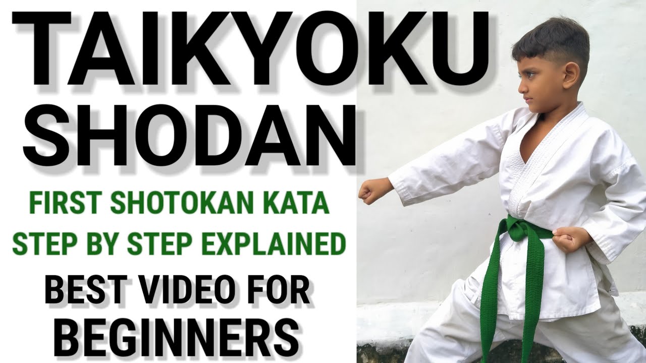 SHOTOKAN KATA TAIKYOKU SHODAN STEP BY STEP PART 1 | MOST IMPORTANT SHOTOKAN KATA FOR BEGINNERS ...