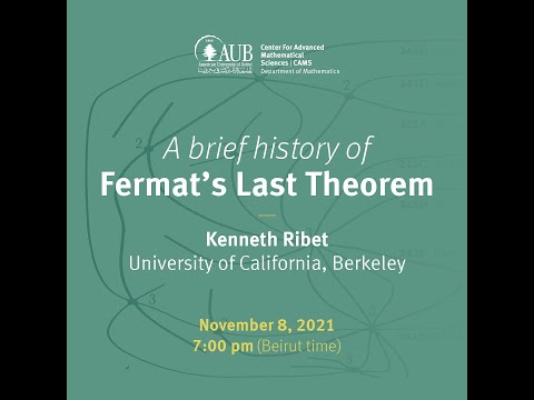 "A Brief History of Fermat's Last Theorem" by Prof. Kenneth Ribet - YouTube