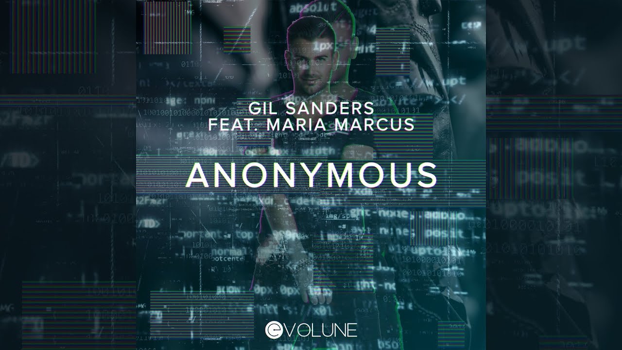 Gil Sanders feat. Maria Marcus - Anonymous [Official] - YouTube