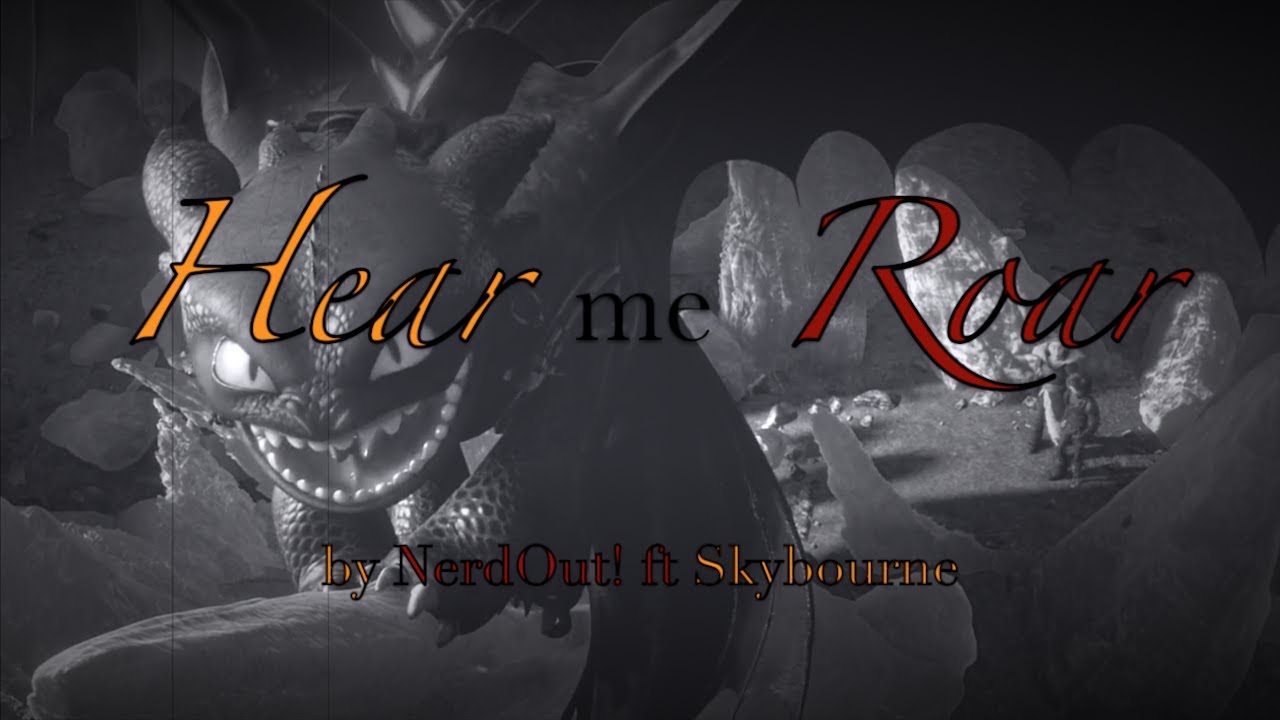 Hear Me Roar // Httyd amv - YouTube