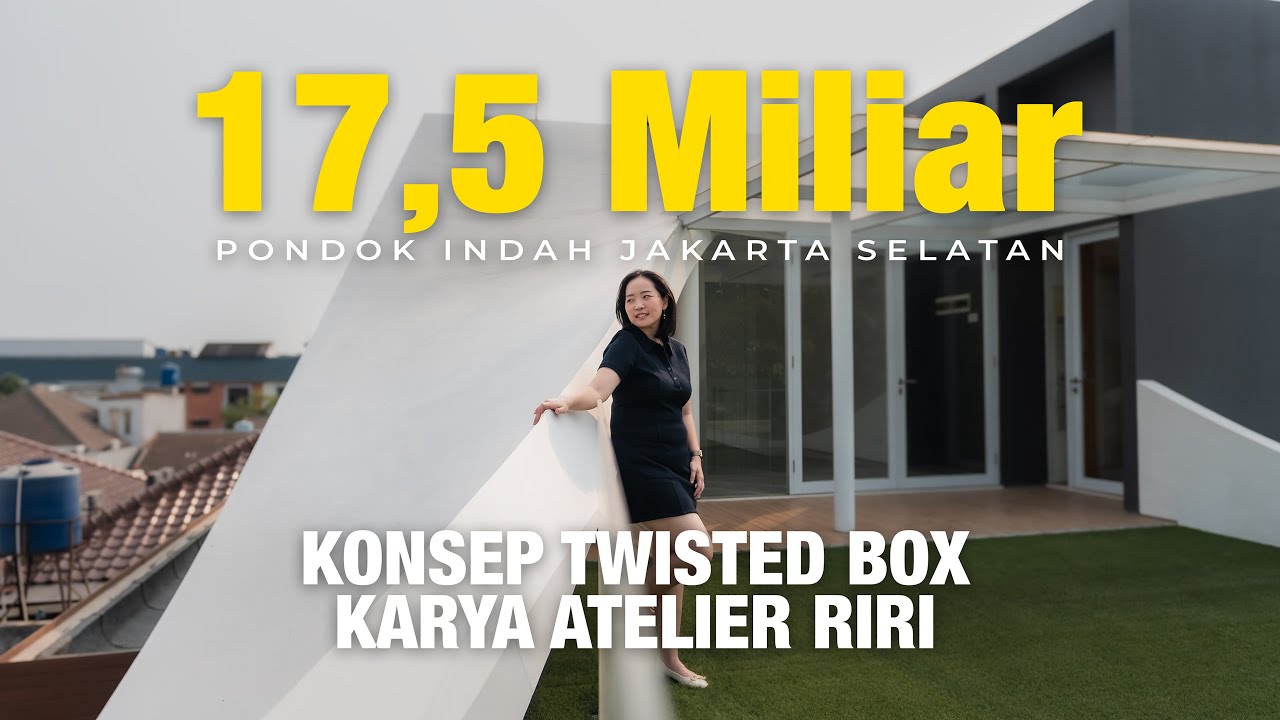 Rumah Pondok Indah Desain Atelier Riri | Twisted Box House - YouTube