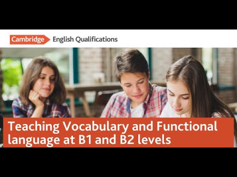 Teaching Vocabulary and Functional language at B1 and B2 levels - YouTube