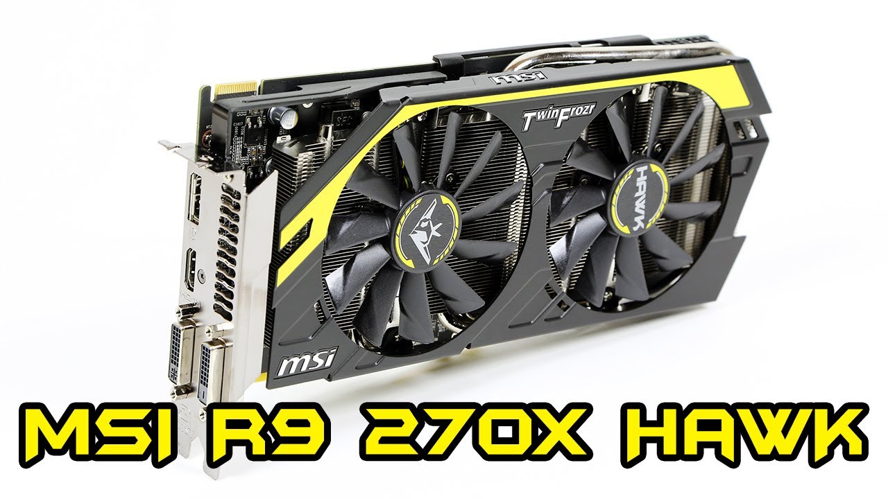 [Review] MSI R9 270X Hawk Edition - Unboxing & Review (German) - YouTube