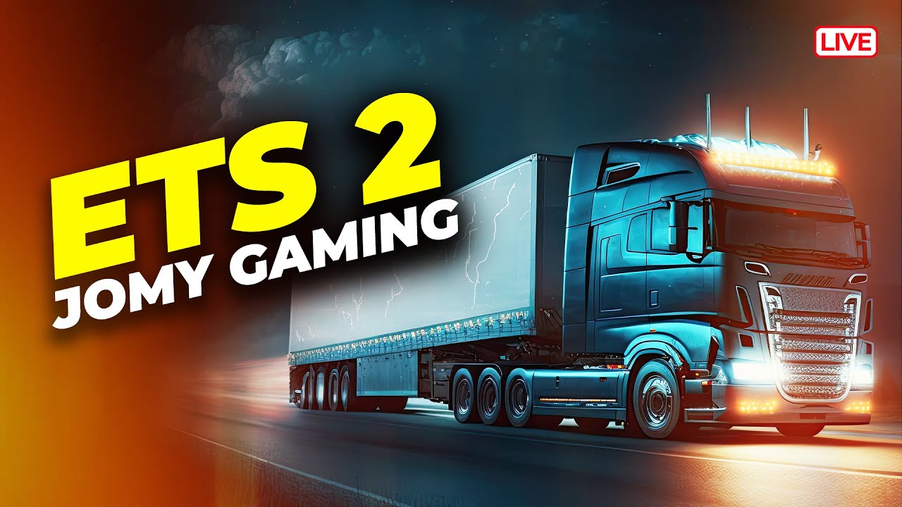 Euro Truck Simulator 2 | Jomy Gaming | #live #ets2 #gaming - YouTube