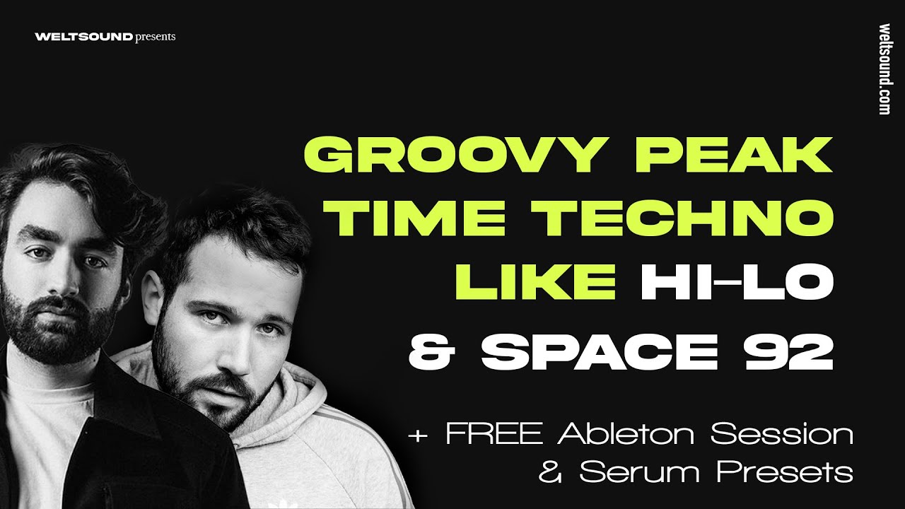 Groovy Peak Time Techno like Hi-Lo and Space 92 (incl. Free Ableton ...